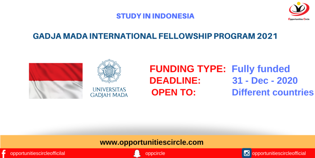 Gadja Mada International Fellowship Program 2021 - Opportunities Circle