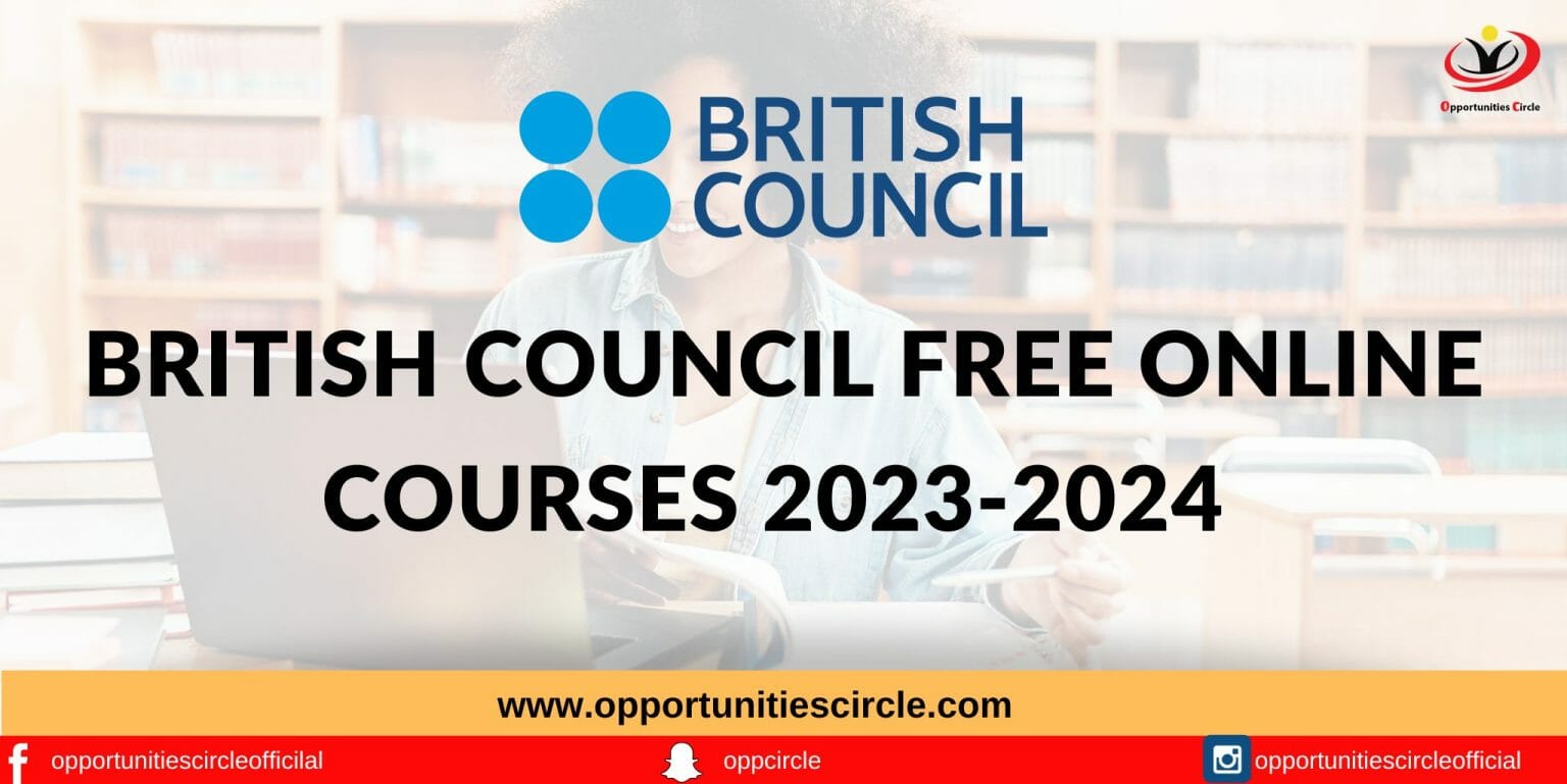 British Council Free Online Courses 2023-2024 - Opportunities Circle