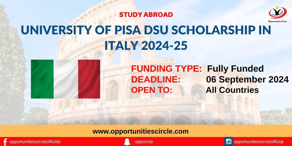 University of Pisa DSU Scholarship in Italy 2024-25 | Fully Funded ...