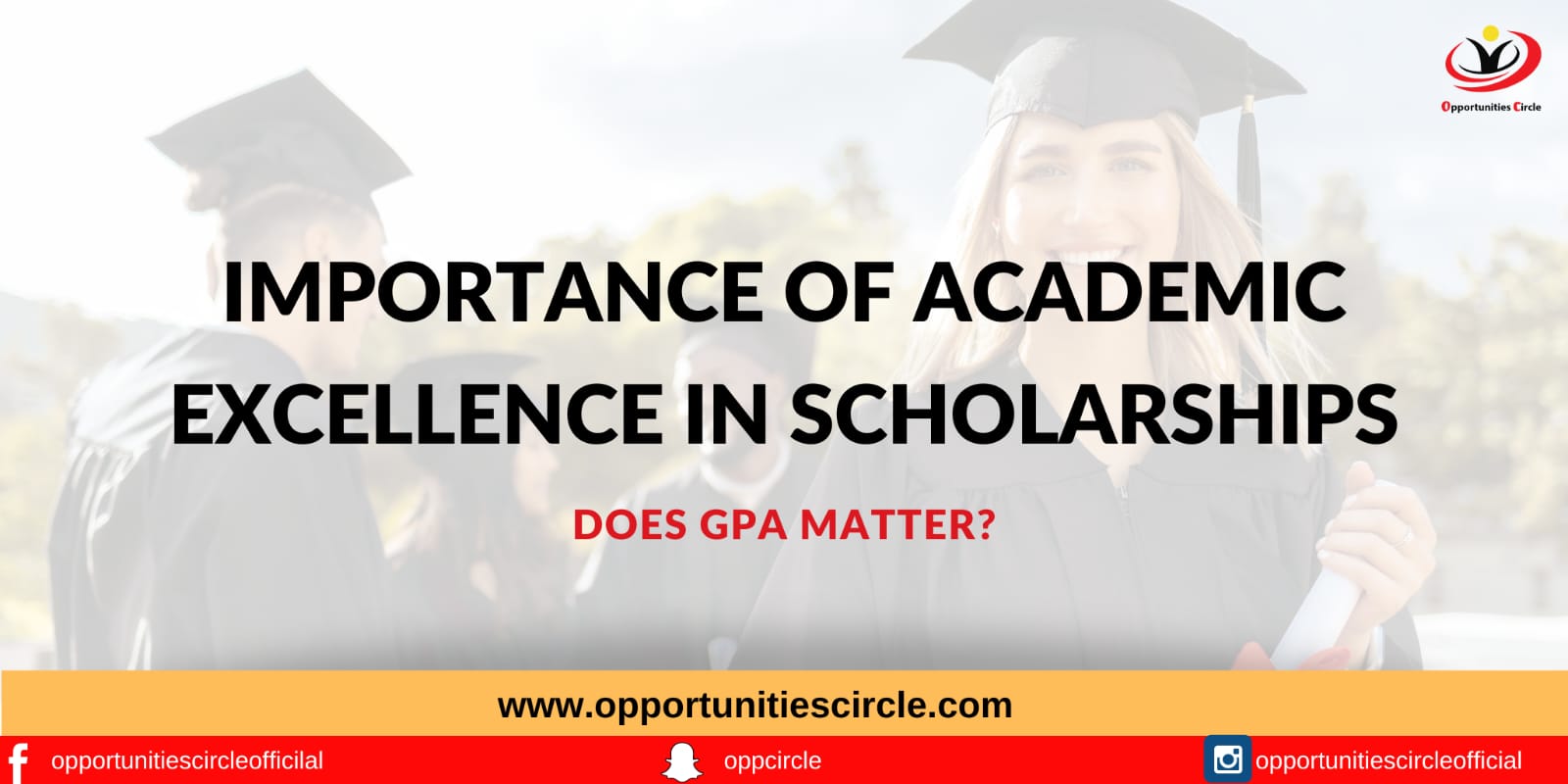 The Importance of Academic Excellence in Scholarships - Opportunities ...
