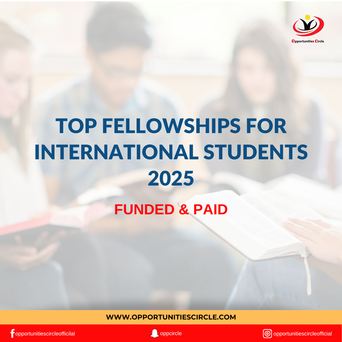 Top Fellowships for International Students 2025 - Opportunities Circle