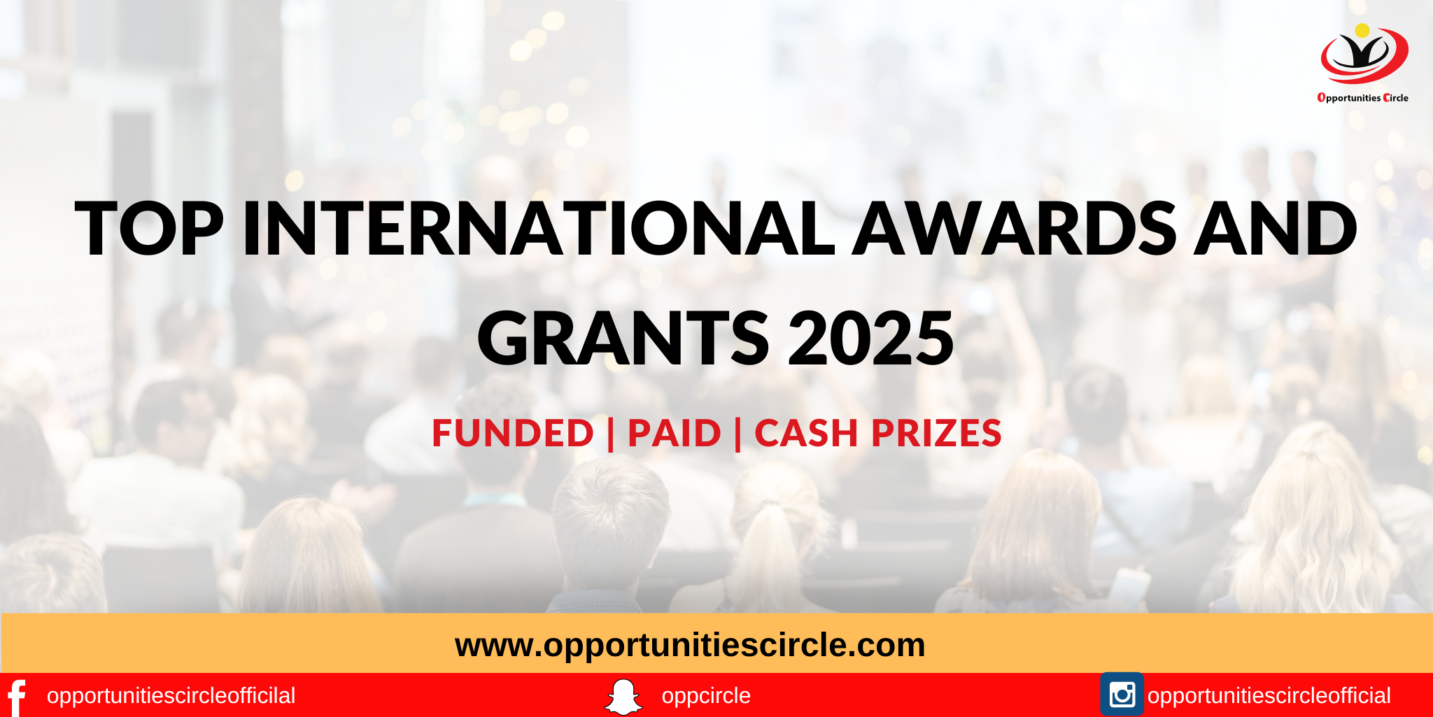Top International Awards and Grants 2025 - Opportunities Circle