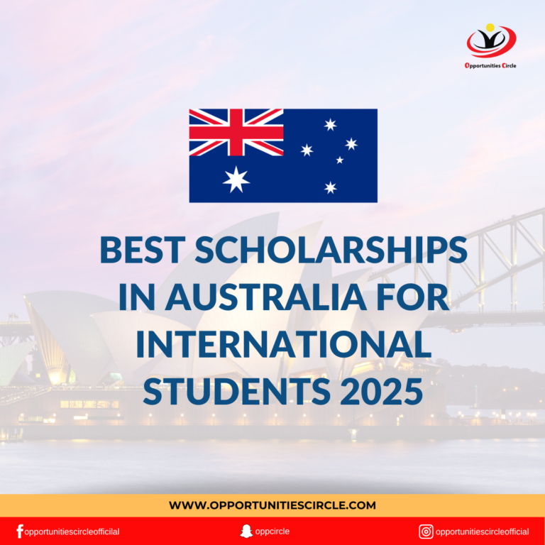 Best Scholarships in Australia for International Students 2025 - Opportunities Circle