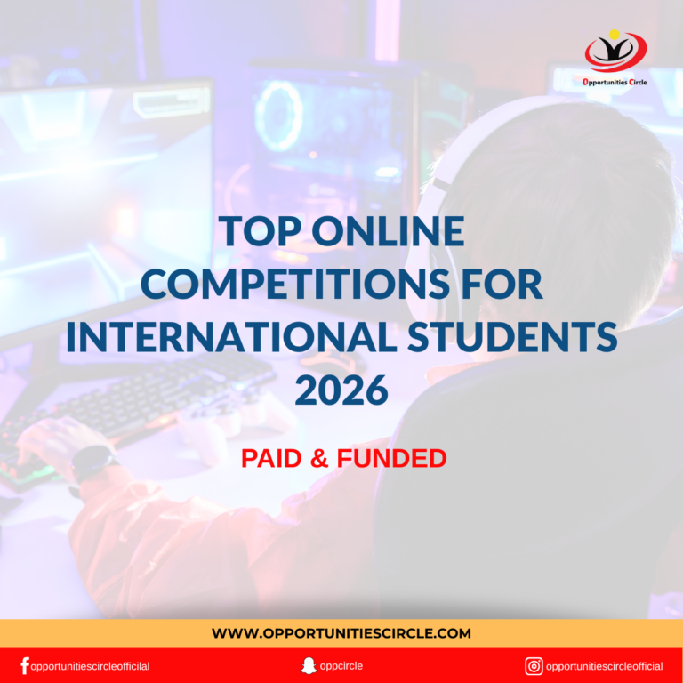 Top Competitions for International Students 2026 - Opportunities Circle