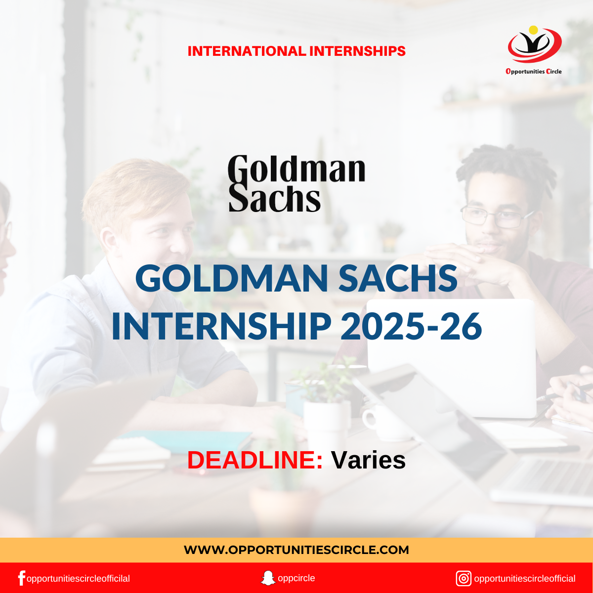 Goldman Sachs Internship 2025-26 - Opportunities Circle