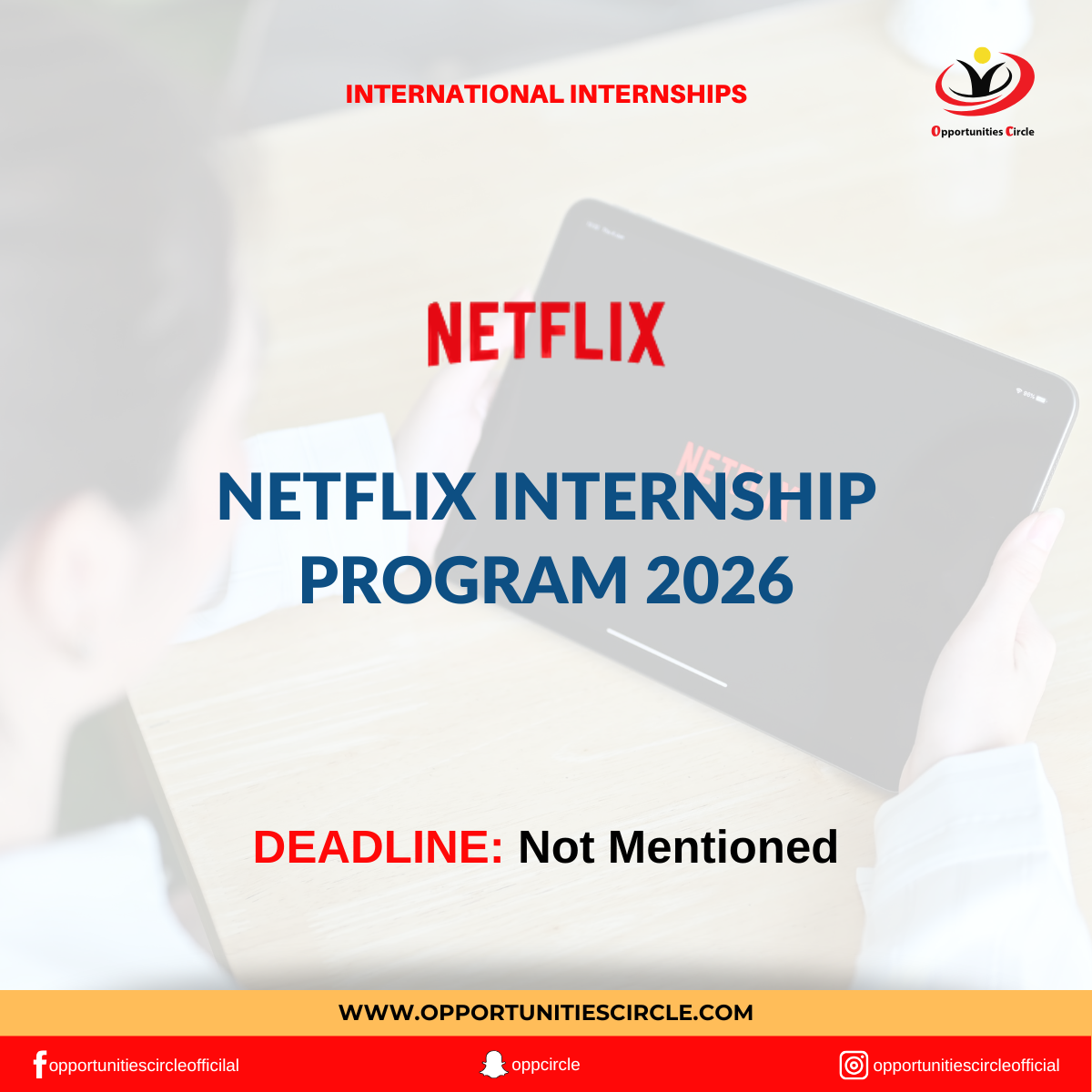 Netflix Internship Program 2026 - Opportunities Circle
