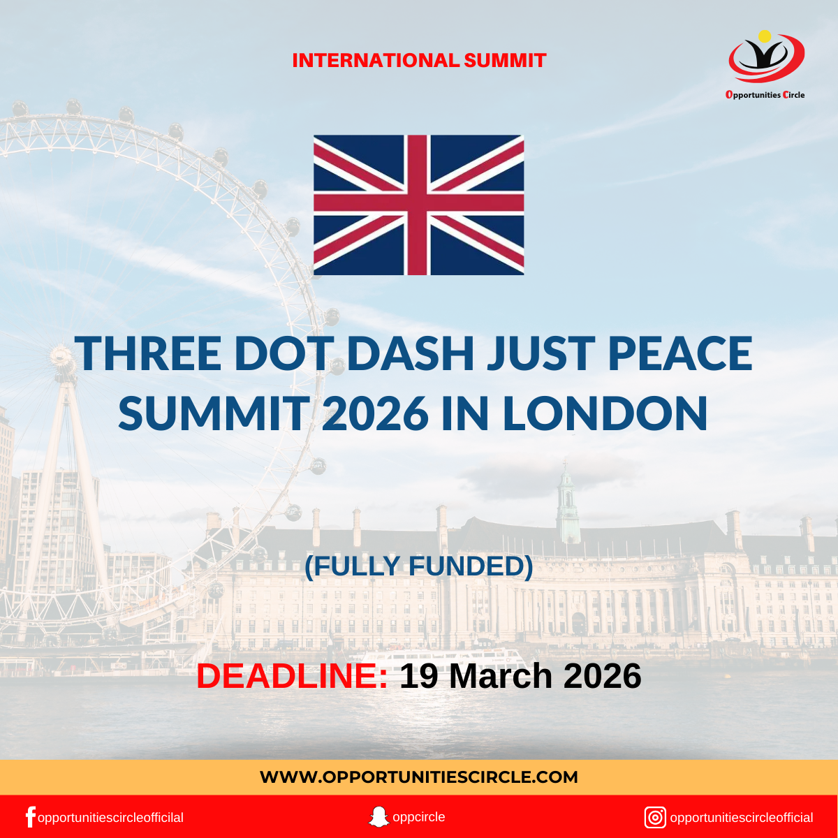 Three Dot Dash Just Peace Summit 2026 in London | Fully Funded ...